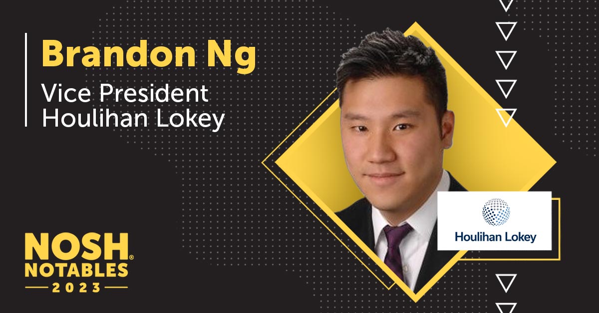 Brandon Ng, Vice President, Houlihan Lokey | Nosh.com Brandon Ng, Vice President, Houlihan Lokey | Nosh.com