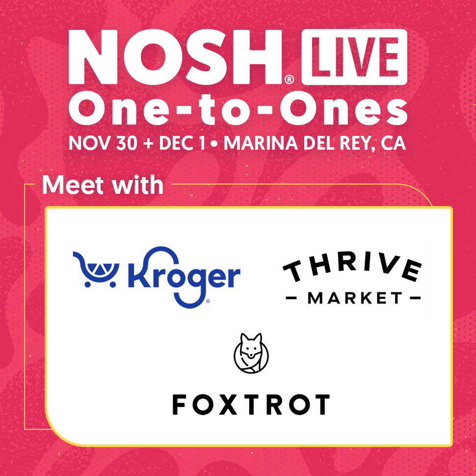 NOSH Live Winter 2023: Meet One-to-One With Buyers From Foxtrot, Thrive Market, and Kroger ...