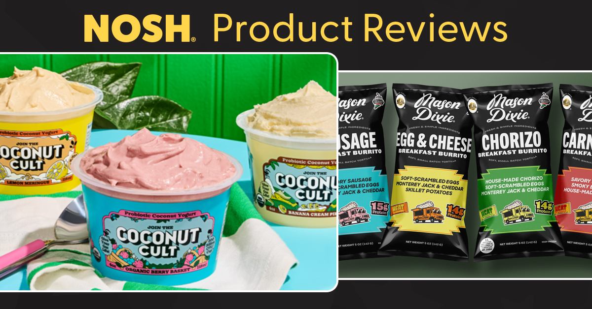 Reviews: Mason Dixie Breakfast Burritos and Coconut Cult Cups | Nosh.com